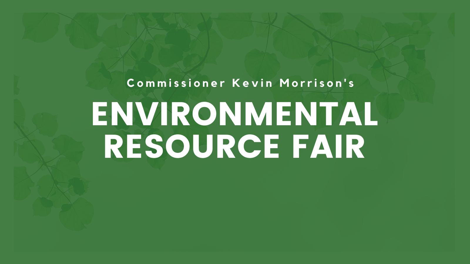 Environmental Resource Fair — Cook County Commissioner Kevin B ...